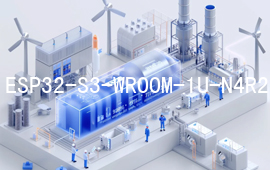 Exploring the Versatility of ESP32-S3-WROOM-1U-N4R2 in Industrial IoT Solutions_UCC INDU GmbH